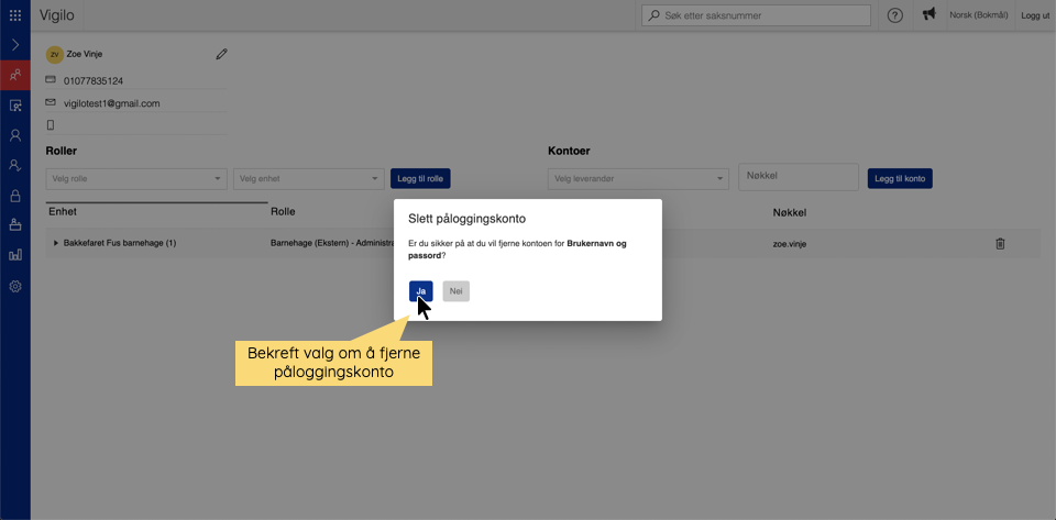 Legge til brukere, roller og nøkkel – Vigilo Forvaltning Skole